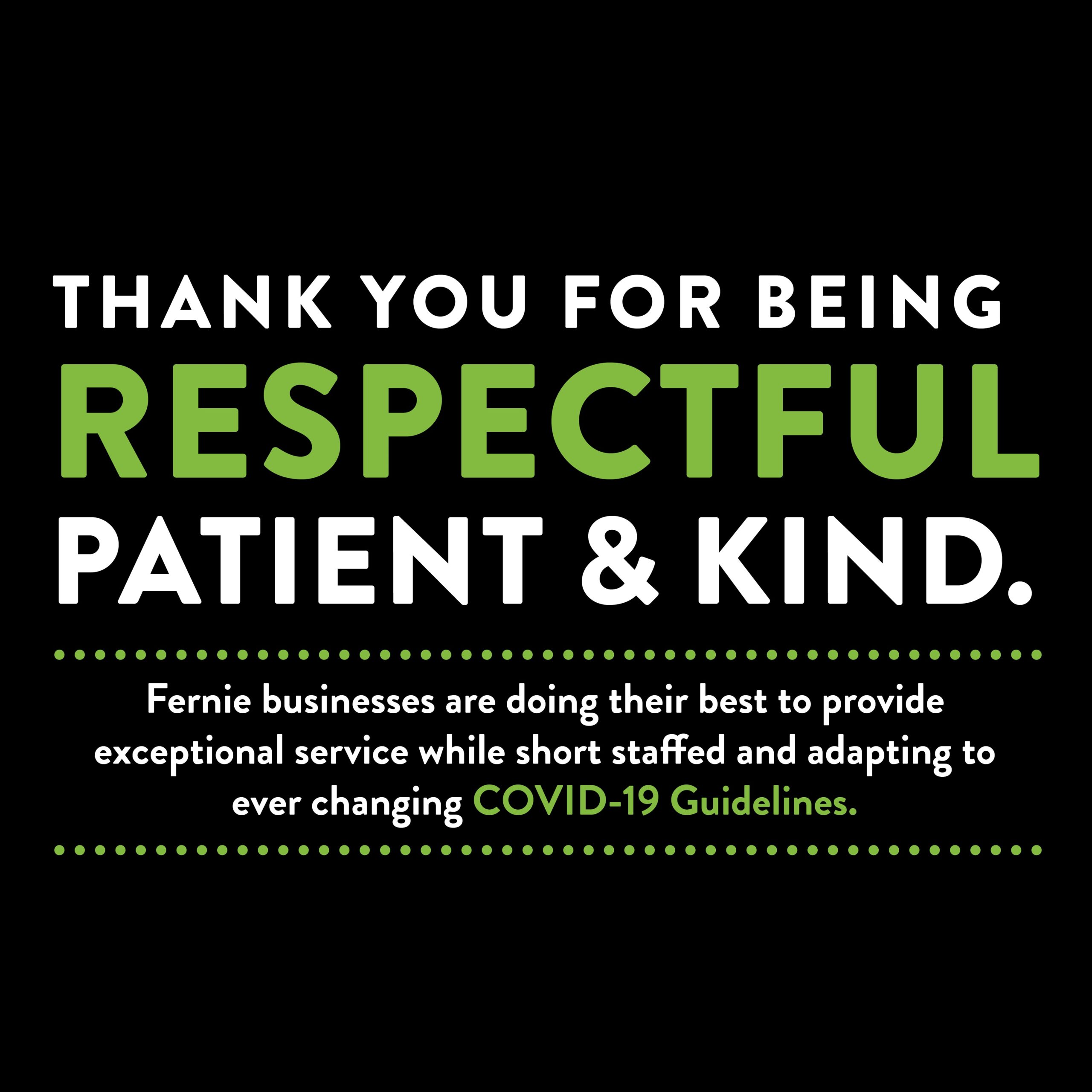Respectful, Patient & Kind Campaign - Fernie Chamber of Commerce